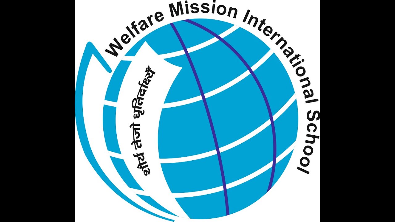 welfare mission international school - YouTube