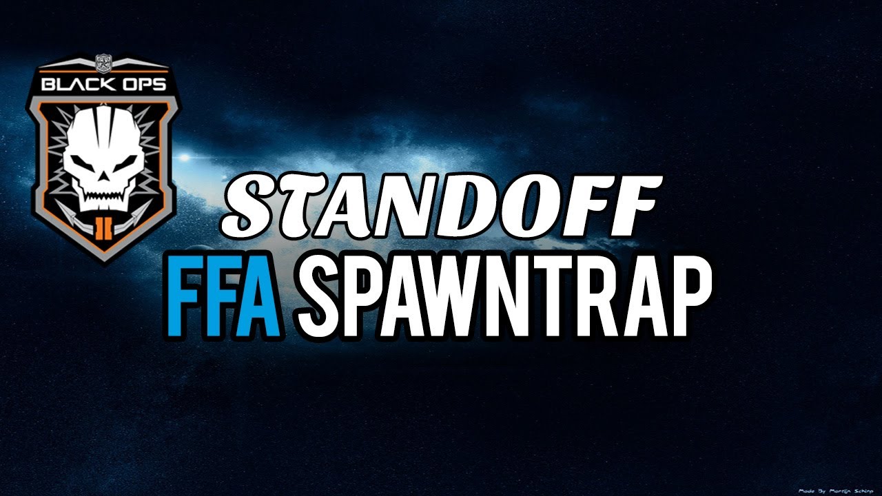 BO2: FFA Spawn Trap on Standoff Tutorial! - YouTube