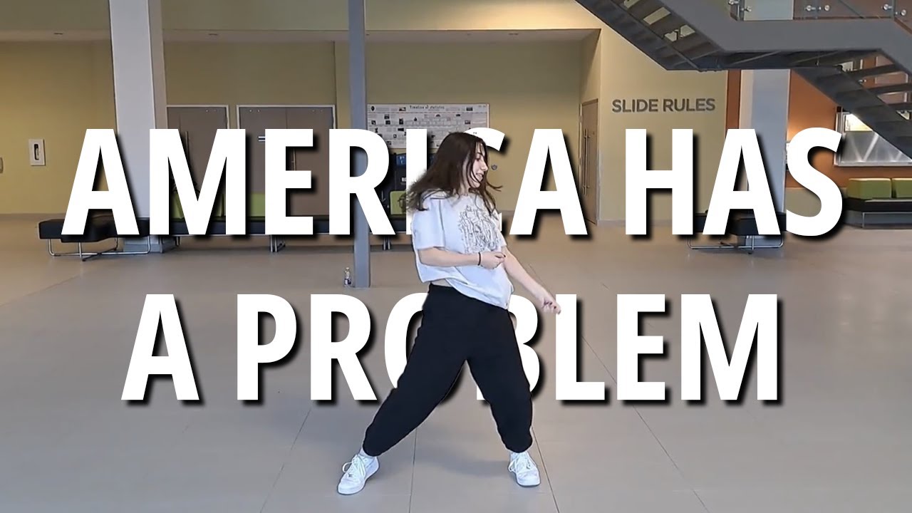 AMERICA HAS A PROBLEM | Giordana Staudohar Choreography - YouTube
