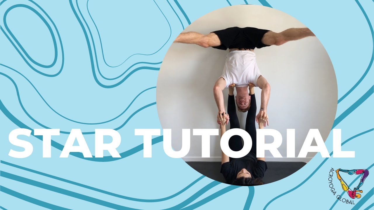 ACROYOGA : HOW TO DO STAR? - YouTube