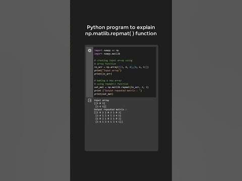 Python program explaining NUMPY's np.matlib.repmat( ) function 😱🆒🔢😎 - YouTube