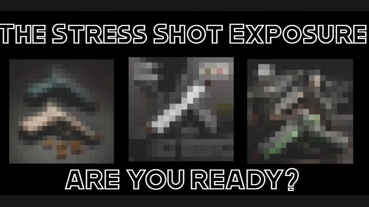 The Stress Shot Exposure (Pt. 1) - YouTube