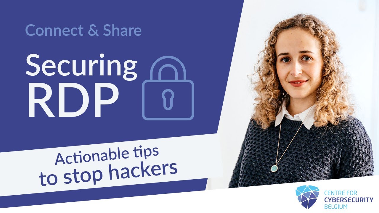 Everything you need to know about securing RDP in 30 minutes (CCB Cyber ...