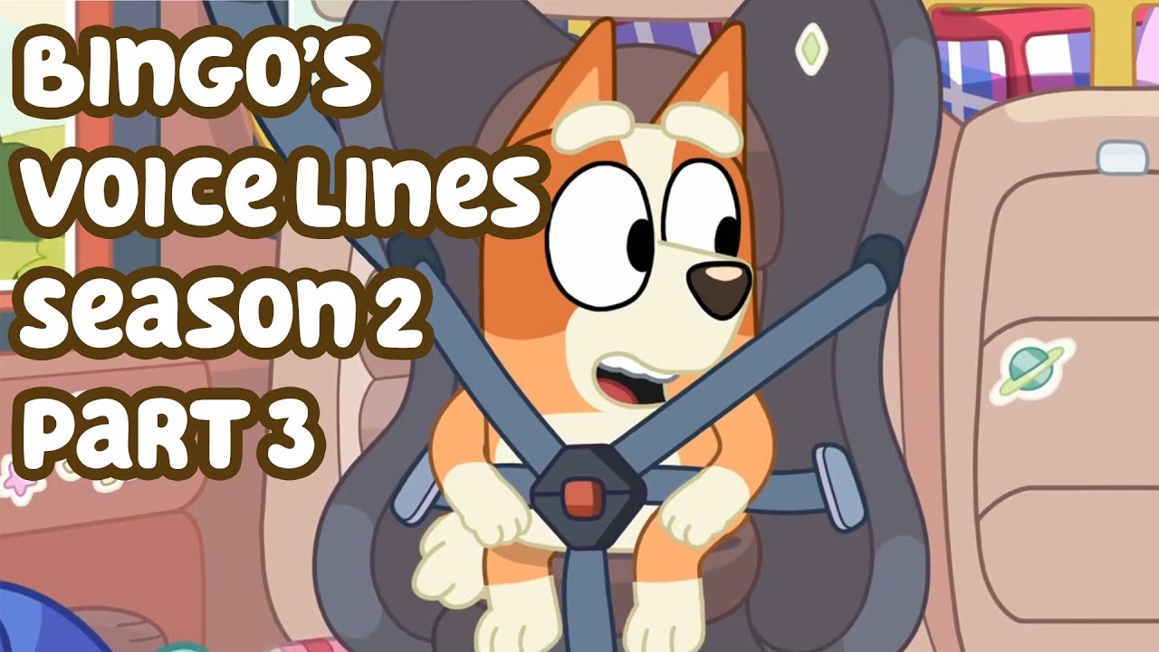 Bingo's Voice Lines in Bluey (Season 2 - Part 3) - YouTube