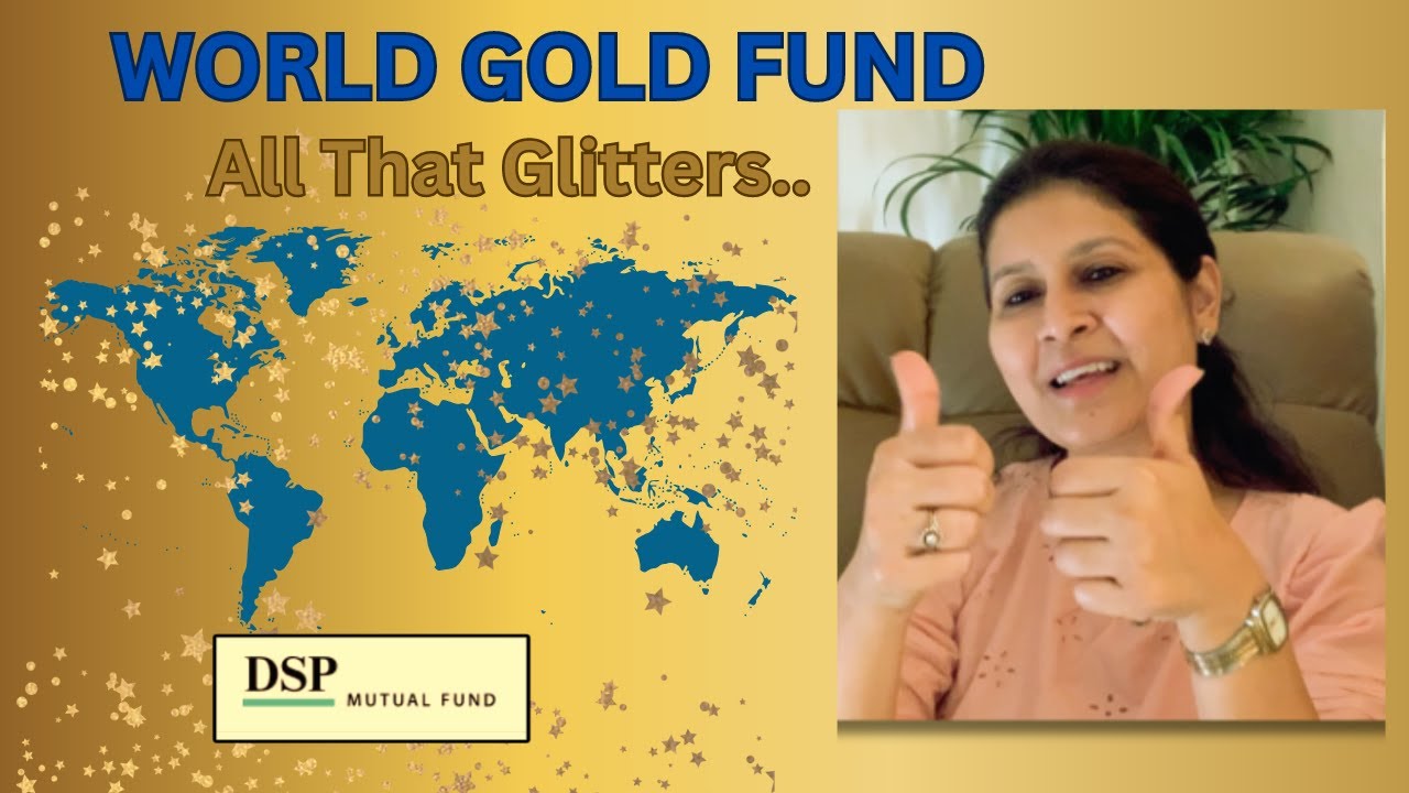 Why DSP World Gold Fund could FLY - YouTube