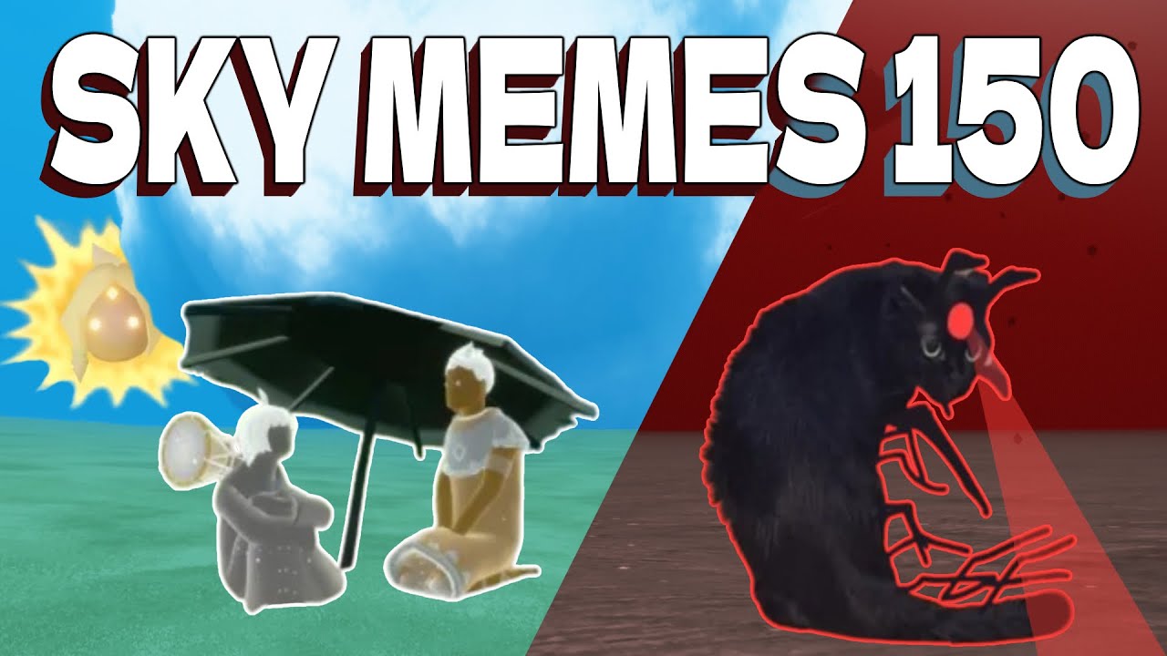 Sky children of the light memes #150 - YouTube