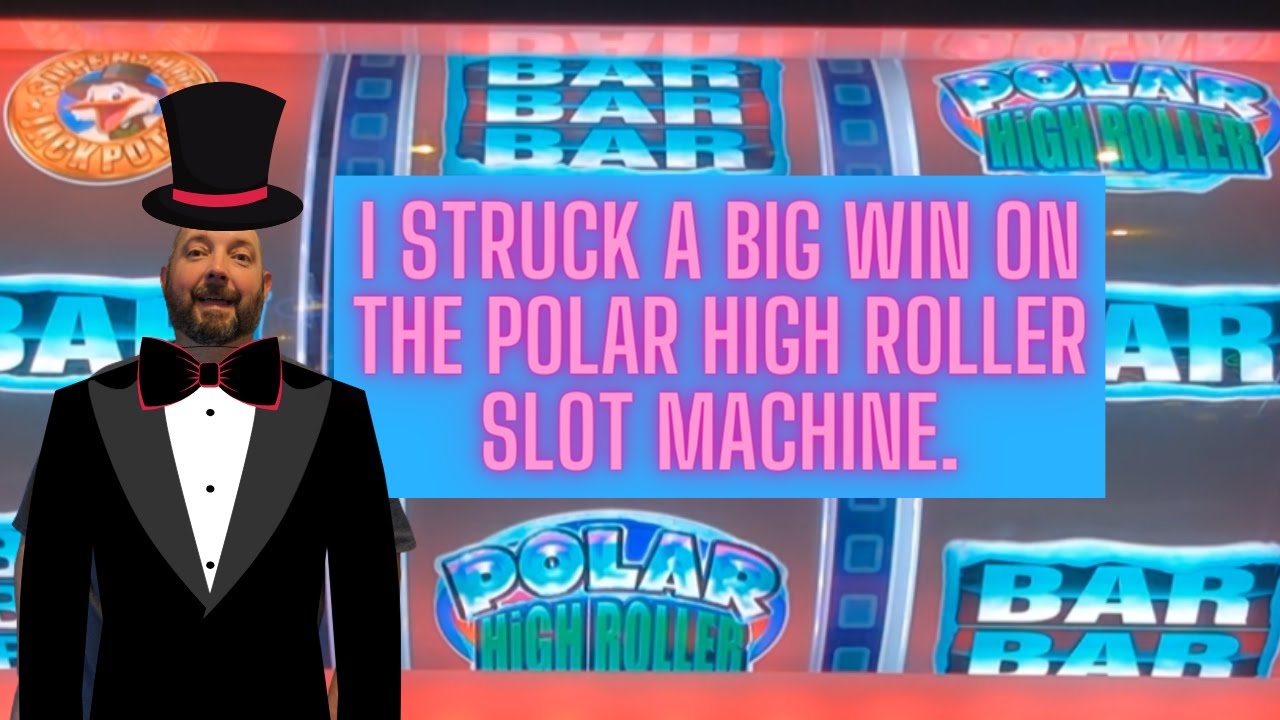 I struck a Big win on the Polar High Roller slot machine. - YouTube