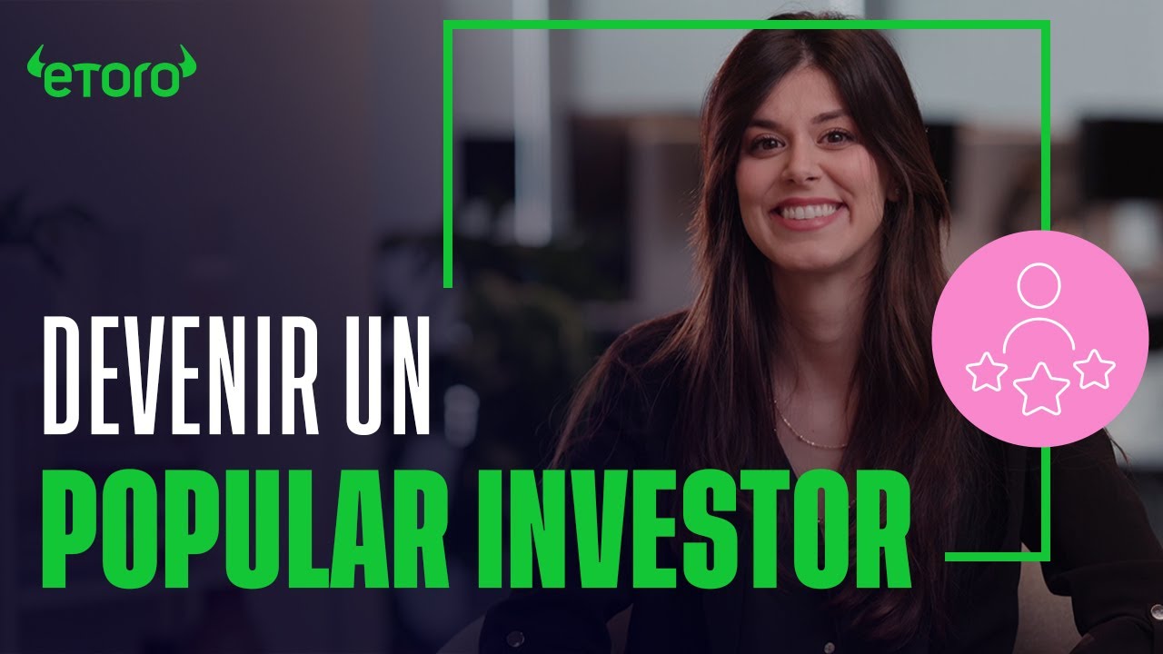 Comment devenir un Popular Investor sur eToro ? - YouTube