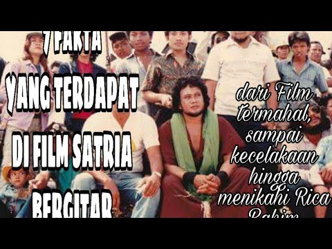Fakta Dibalik Pembuatan Film SATRIA BERGITAR - Film Rhoma Irama - YouTube