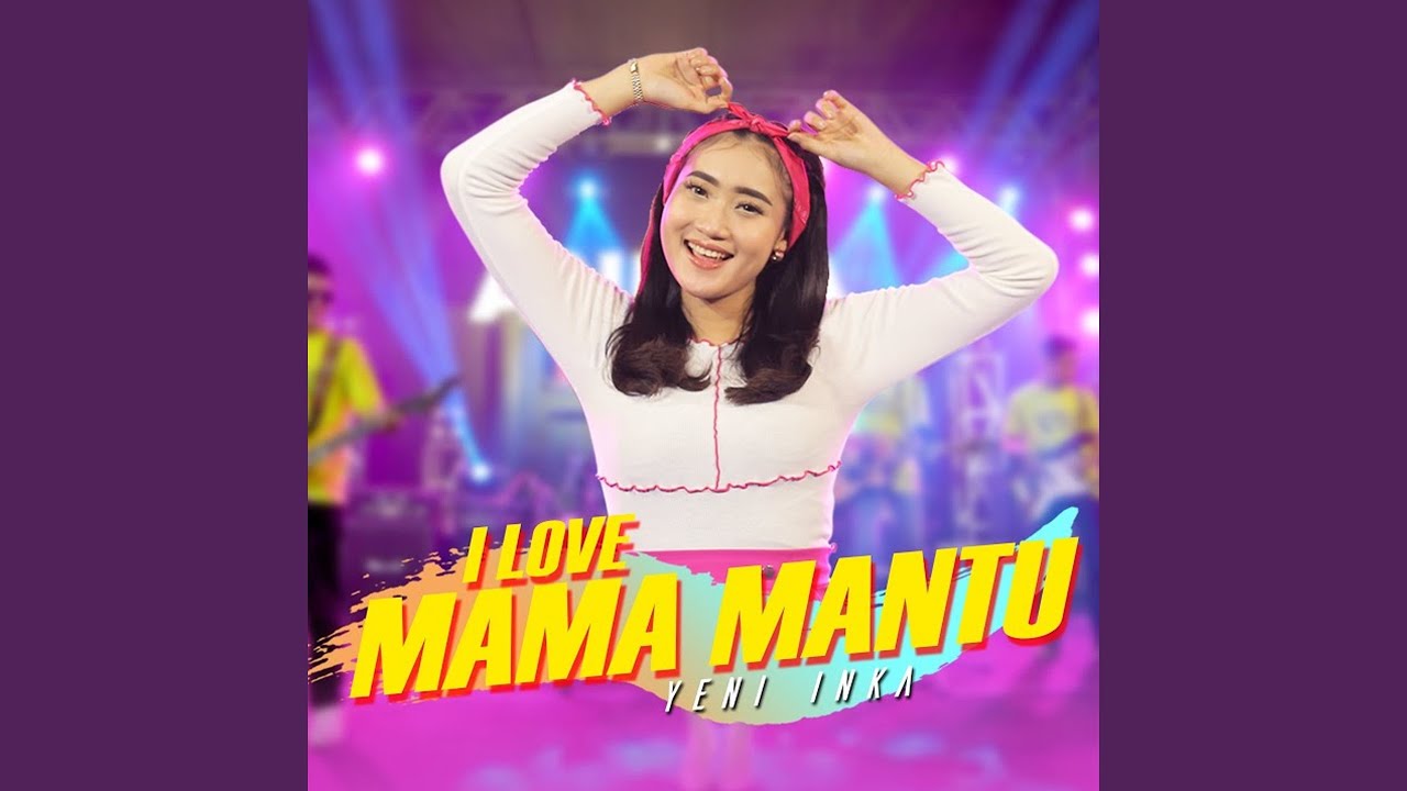 I Love Mama Mantu - YouTube Music