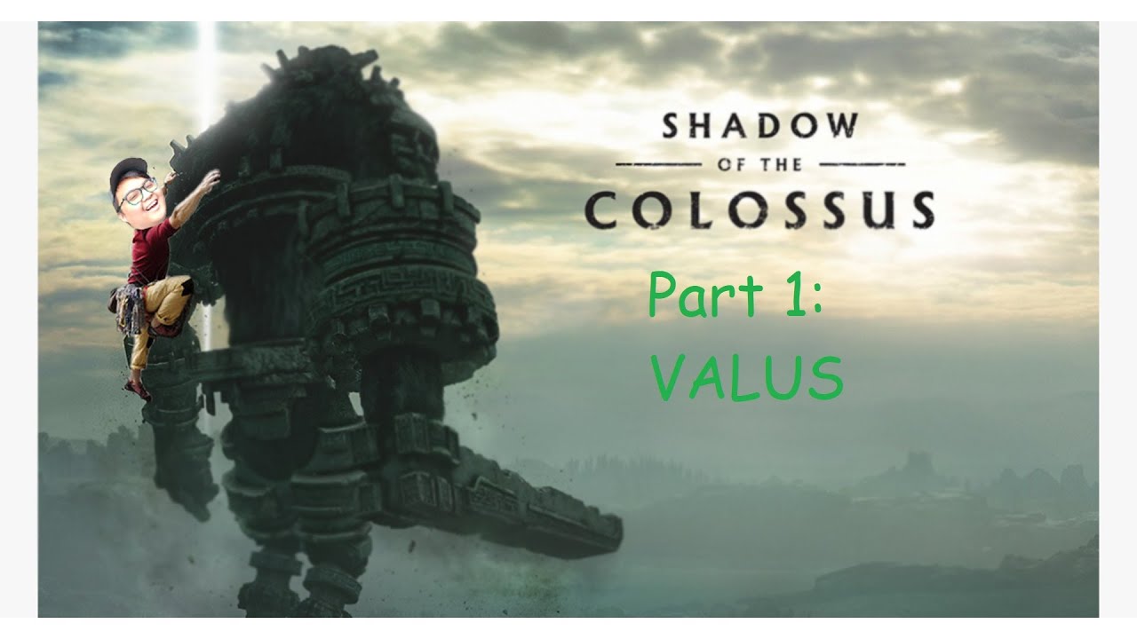 Valus | Shadow of the Colossus (Remastered) | Part 1 - YouTube
