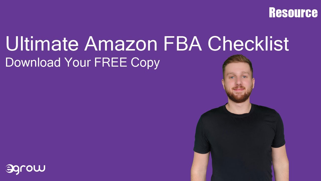 Egrow's FREE Ultimate Amazon FBA Checklist - YouTube