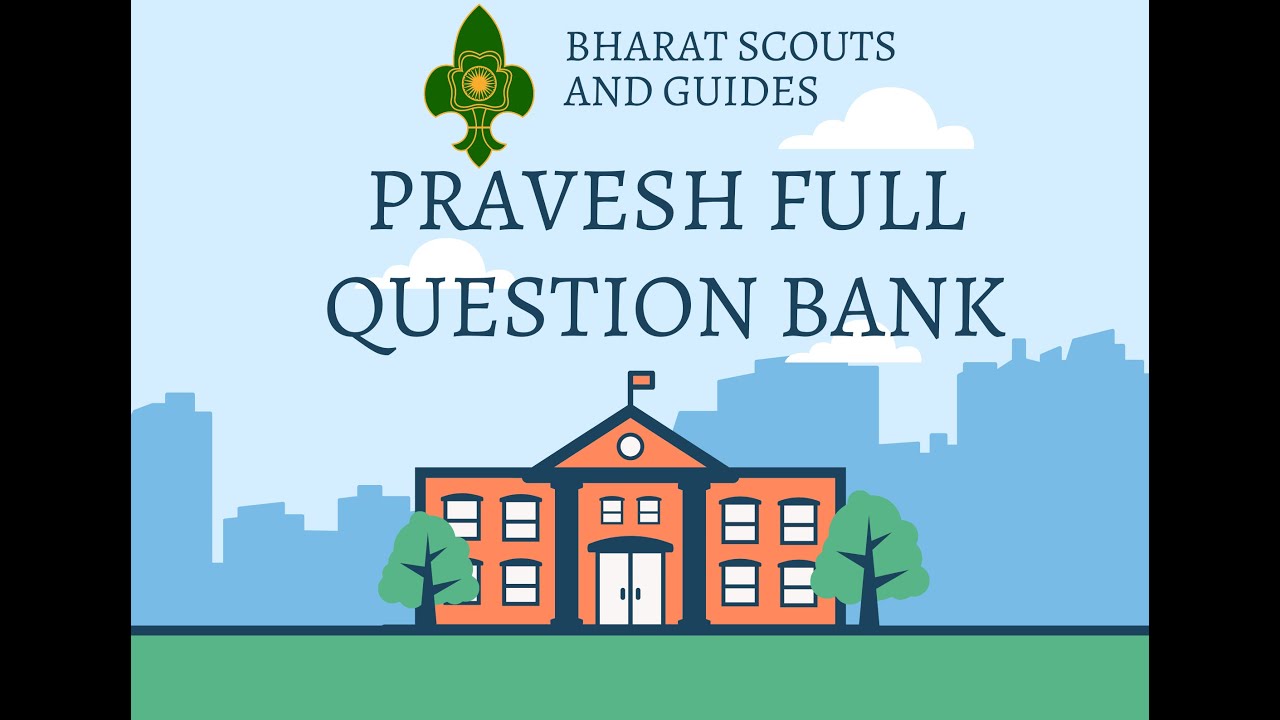 PRAVESH FULL QUESTION BANK SERIES|PART 1|BHARAT SCOUTS AND GUIDES - YouTube