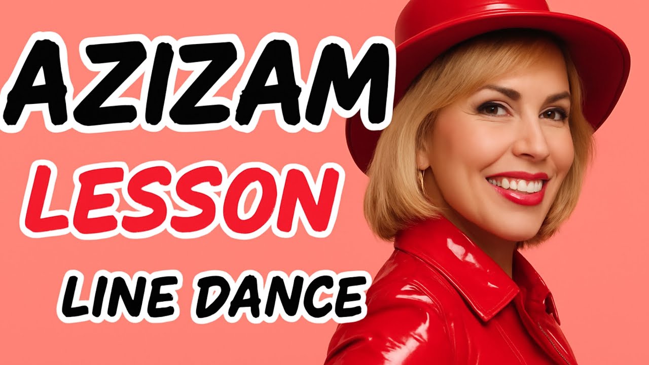 AZIZAM -line dance- LESSON - YouTube