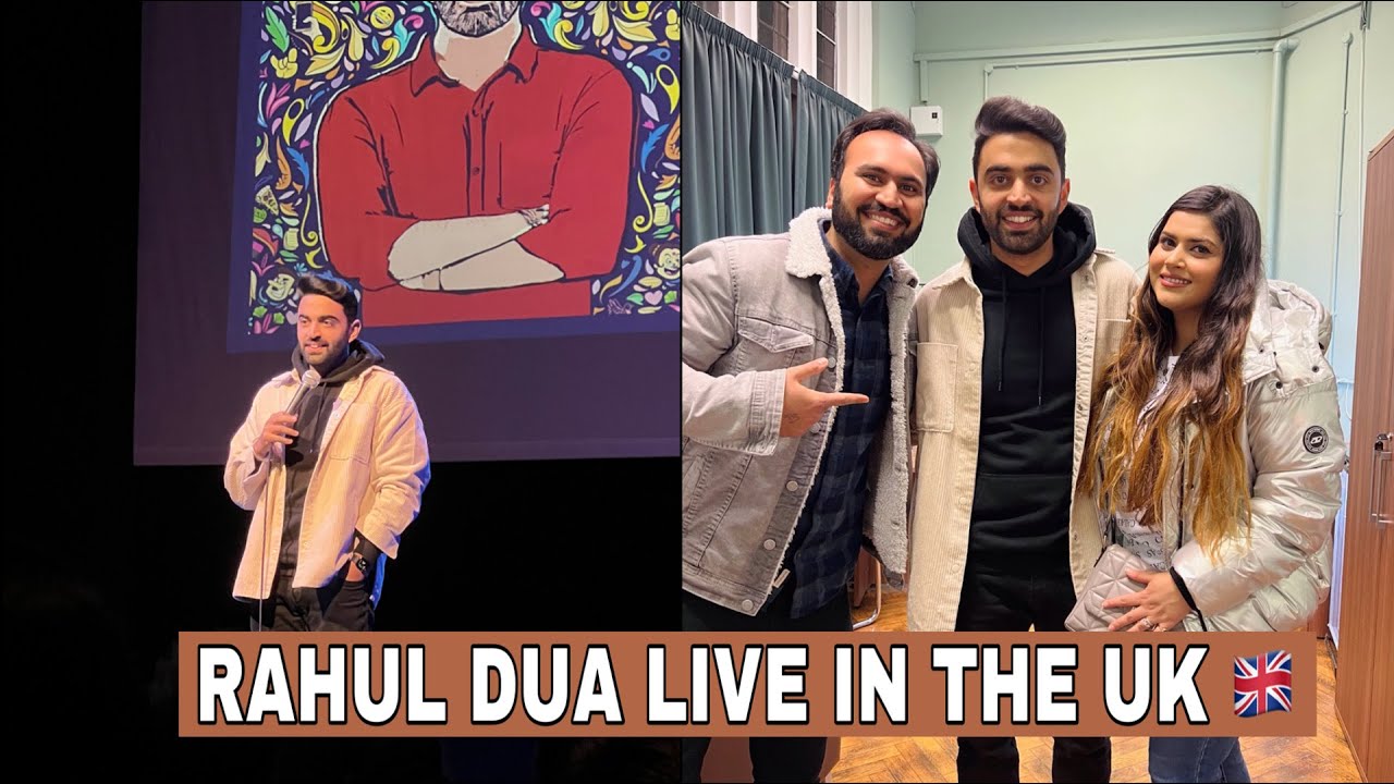 Indian Comedy Show In UK | @TheRahulDua Tour in UK | Indian Youtuber In ...
