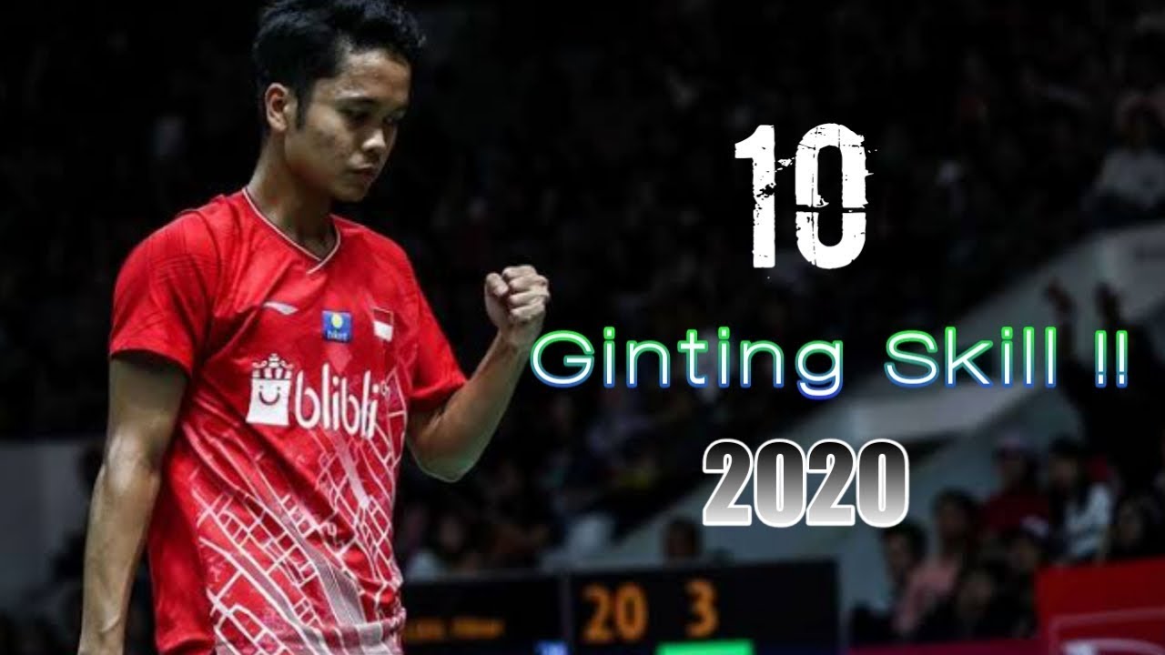 Epic !! top 10 Anthony Ginting Skill 2020 - YouTube