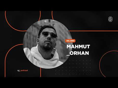 EG.980 Mahmut Orhan (MMW Special)