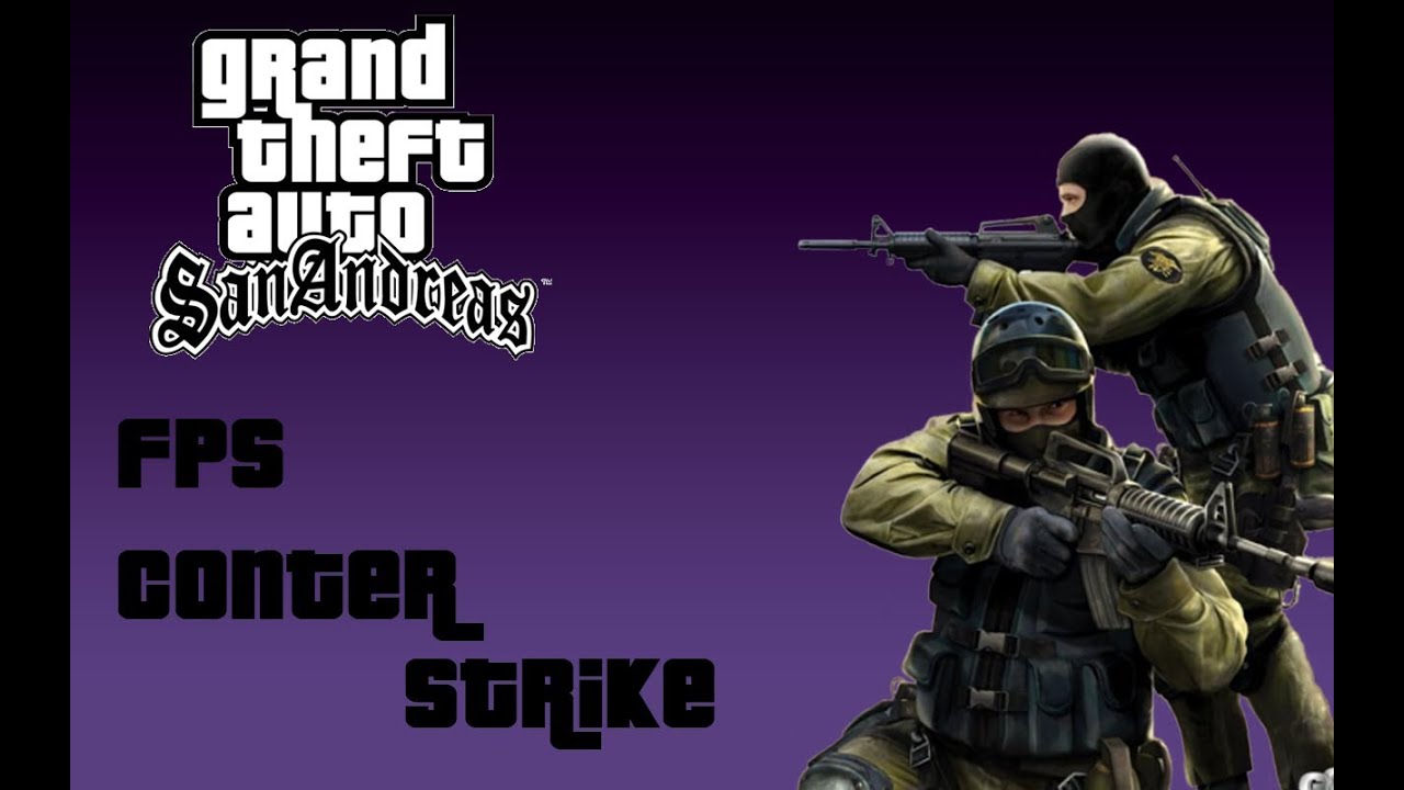 Gta San Andreas MOD-FPS Counter-Strike - YouTube