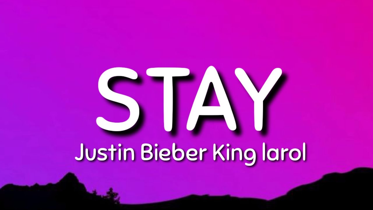STAY - Justin Bieber King Larol - YouTube