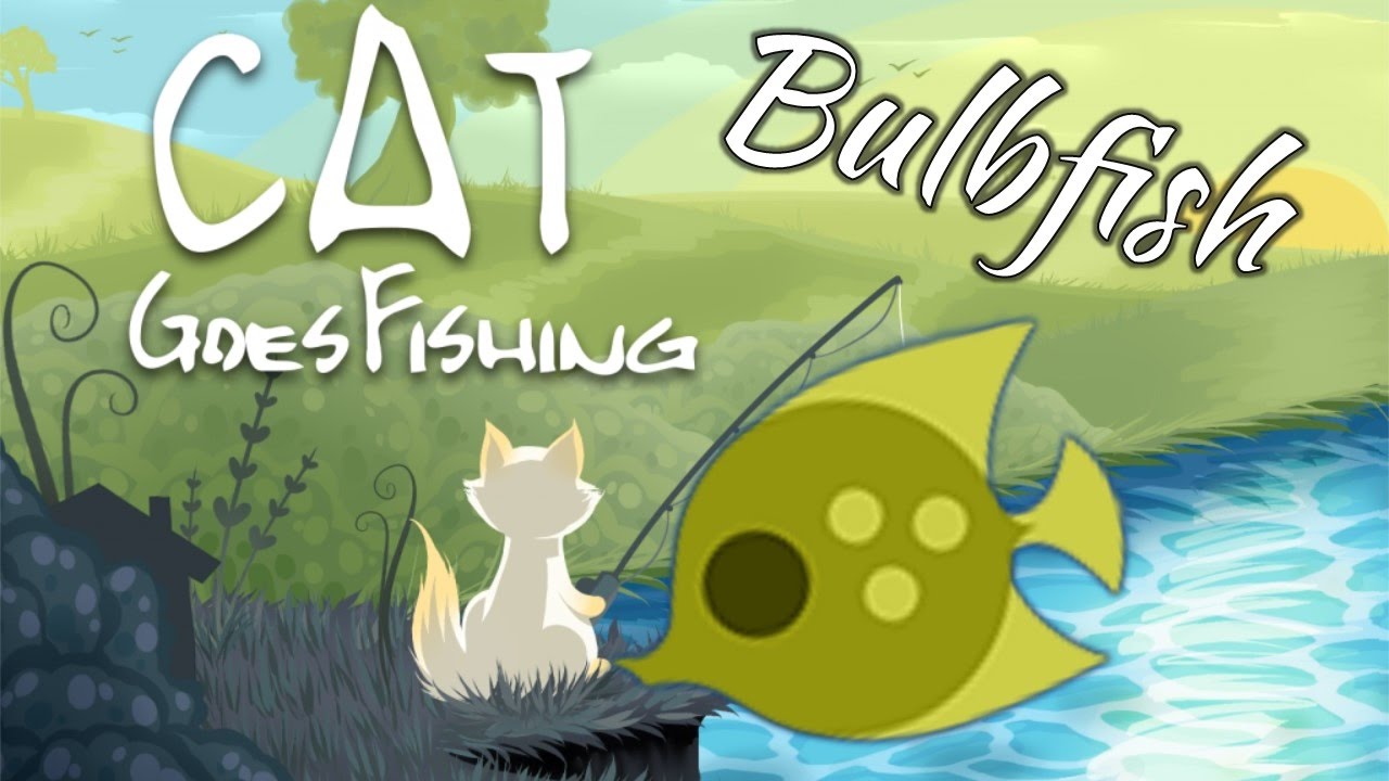 How to Catch a Bulbfish (Day) - Cat Goes Fishing: Caverns and Coral ...