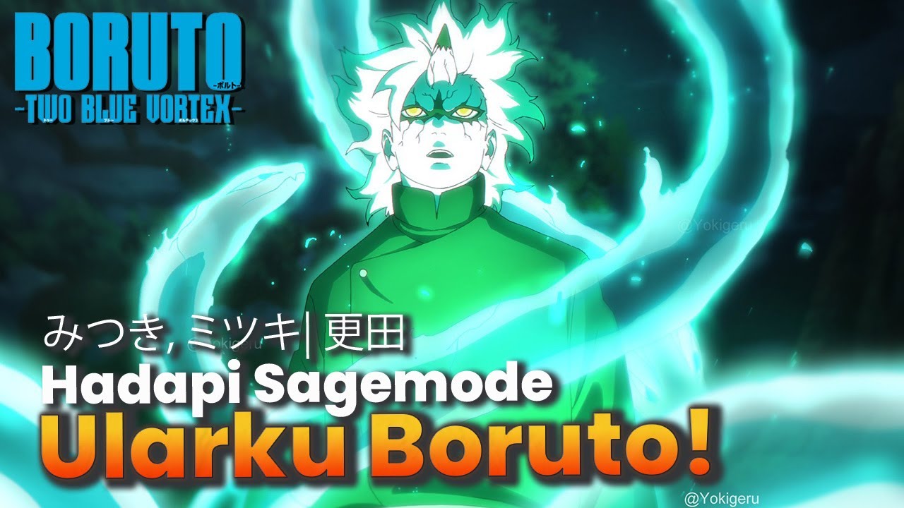 NEW!BORUTO TWO BLUE VORTEX CHAPTER 6 -SAGE MODE MITSUKI GERTAK BORUTO ...