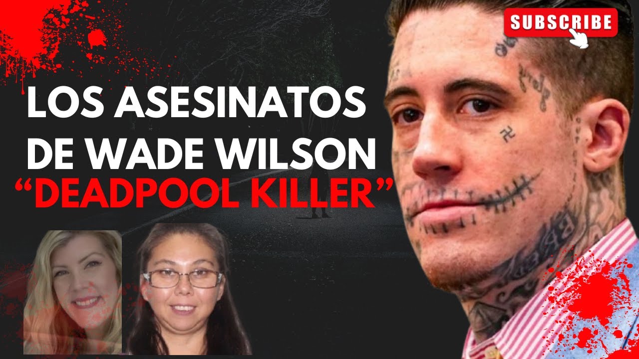 ASÍ ASESINÓ WADE WILSON... | ASI FUE SU INFANCIA | #wadewilson - YouTube