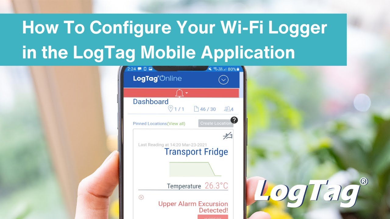 How To Configure Your Wi-Fi Logger in the LogTag Mobile Application ...