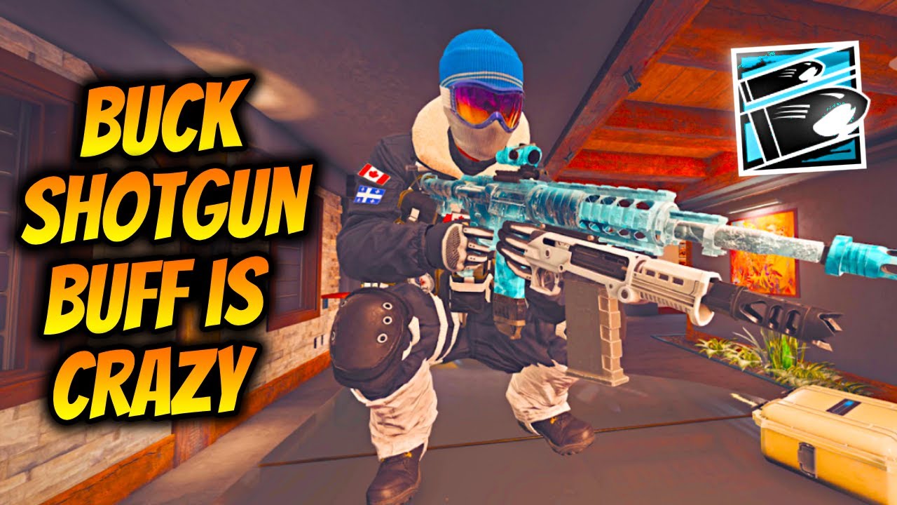 Buck Is Crazy Good With The New Shotgun Buff-Rainbow Six Siege - YouTube