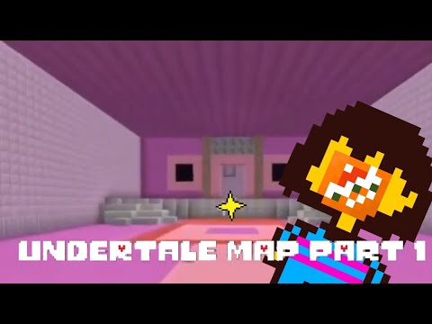 Minecraft Undertale Map Part 1 - YouTube