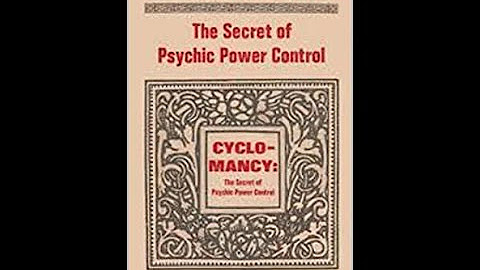 Cyclomancy: The Secret of Psychic Power Control by Frank Rudolf Young - YouTube