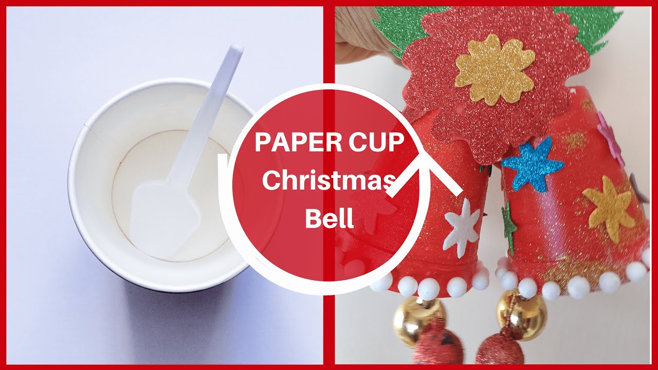 HOW TO MAKE CHRISTMAS BELLS OUT OF PAPER CUPS AT HOME PAPER CUP BELLS how-to-make-christmas-bells-out-of-paper-cups-at-home-paper-cup-bells