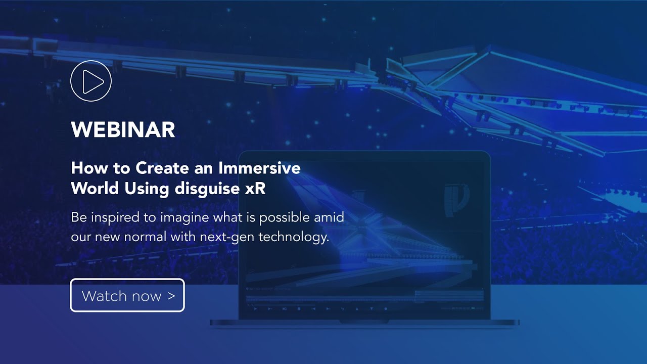 Webinar | How to Create an Immersive World Using disguise xR - YouTube