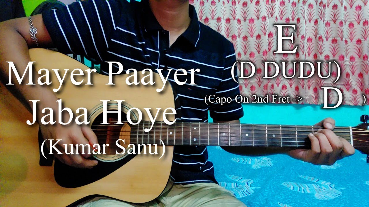 Mayer Paayer Jaba Hoye | Kumar Sanu | Guitar Chords Lesson+Cover ...