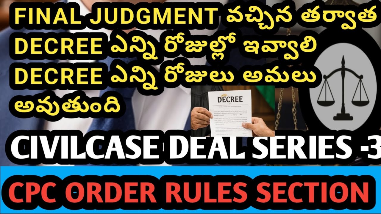 O.S..Suit లో FINAL JUDGEMENT తర్వాత DECREE & EXECUTION Rules | CPC ...