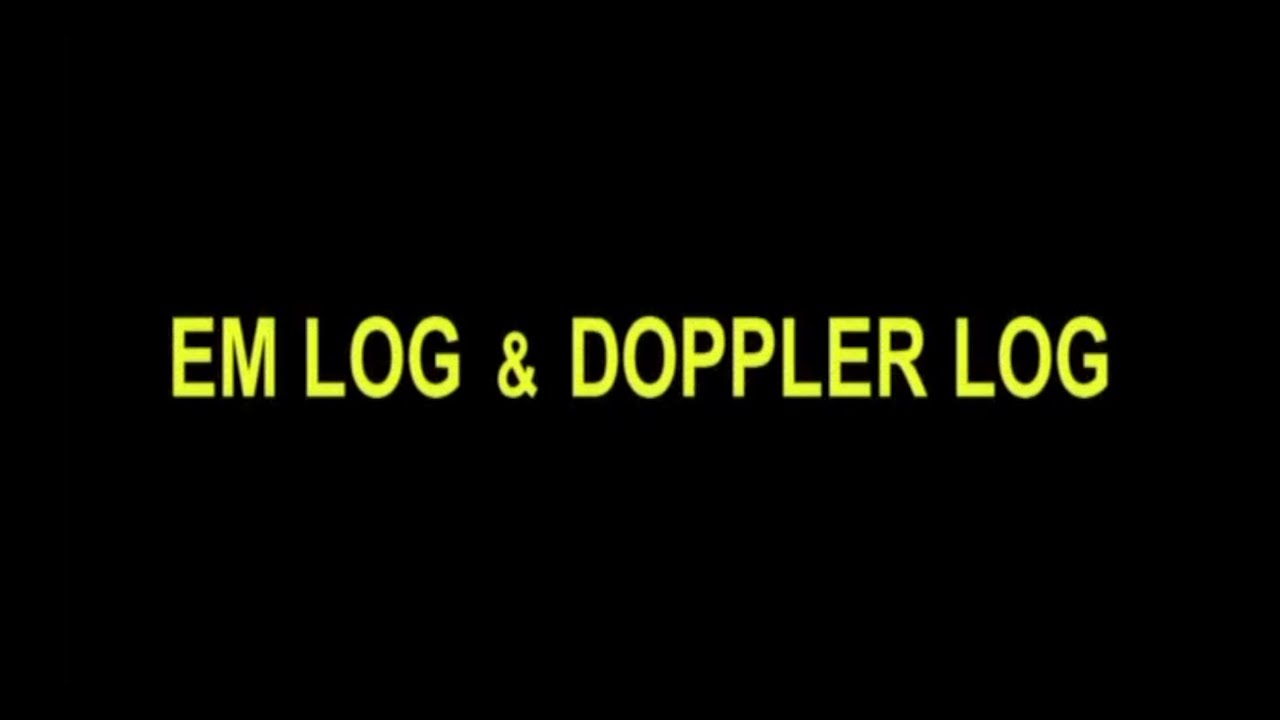 Navigation Instruments EM Log and Doppler Log - YouTube