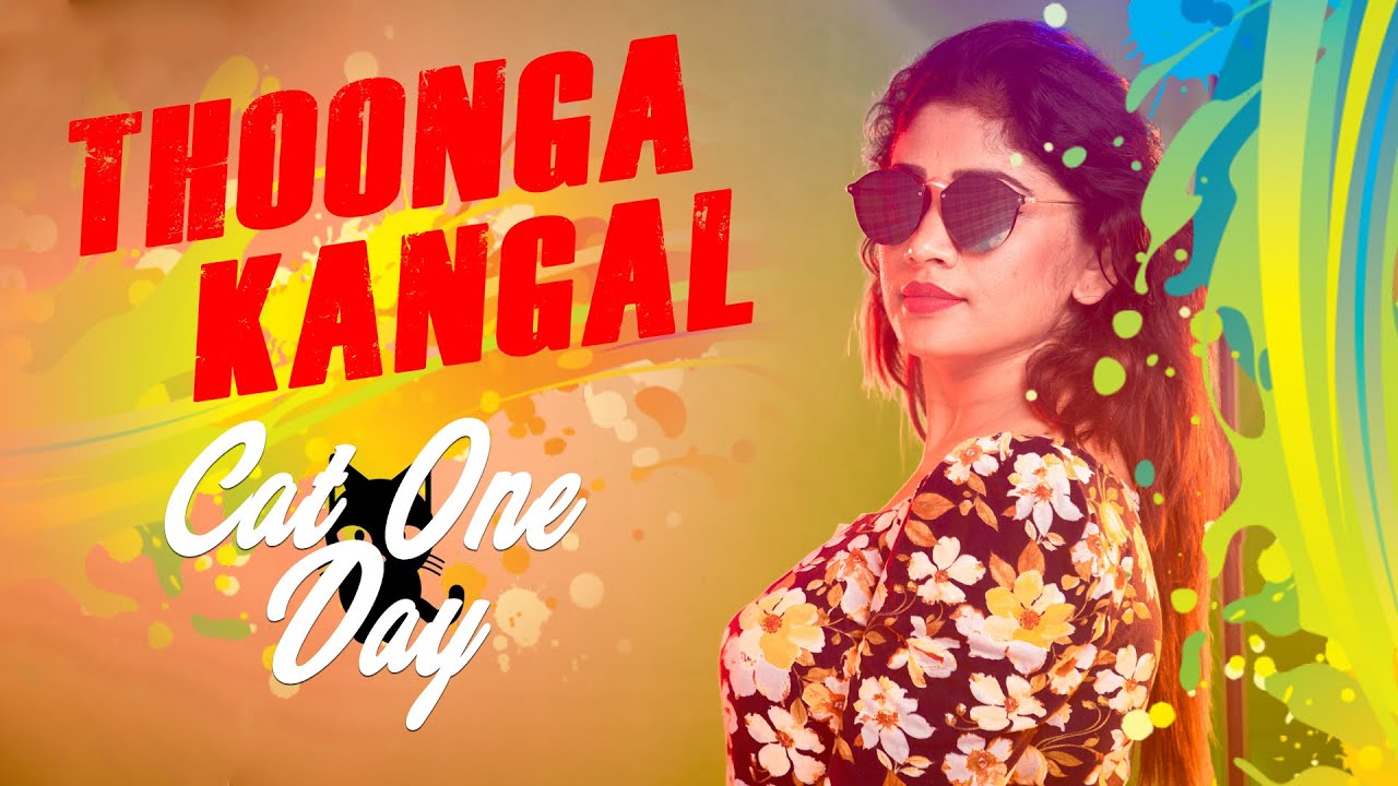 Cat One Day Lyrical Video | Thoonga Kangal | George, Durai Sudhakar ...