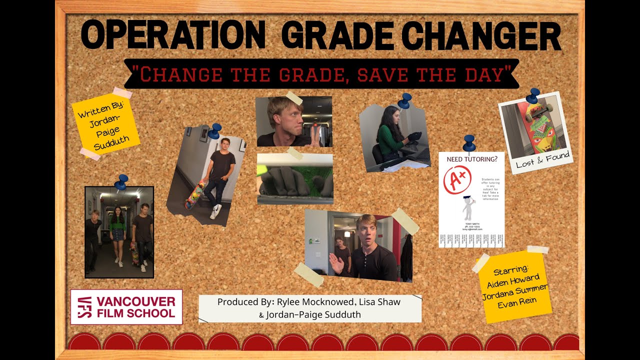 Operation Grade Changer - Vancouver Film School (2020) - YouTube