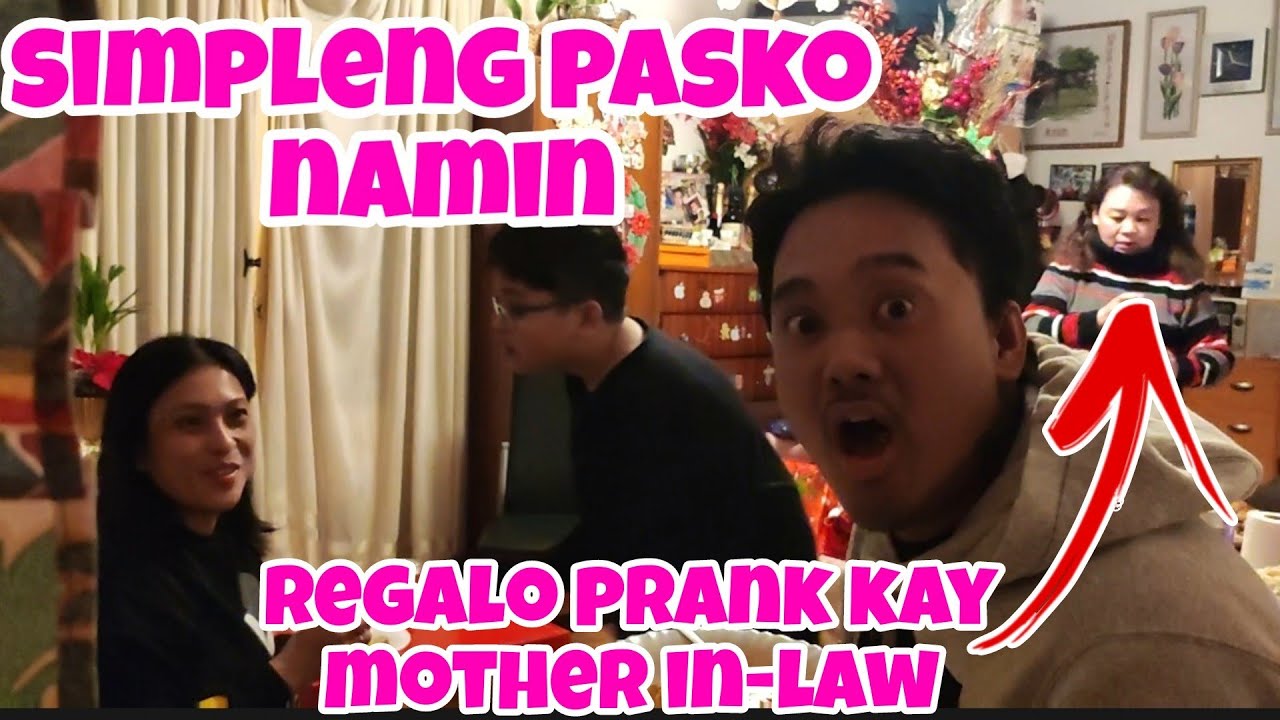 SELEBRASYON NG PASKO + REGALO PRANK KAY MOTHER IN-LAW /jezvlog - YouTube