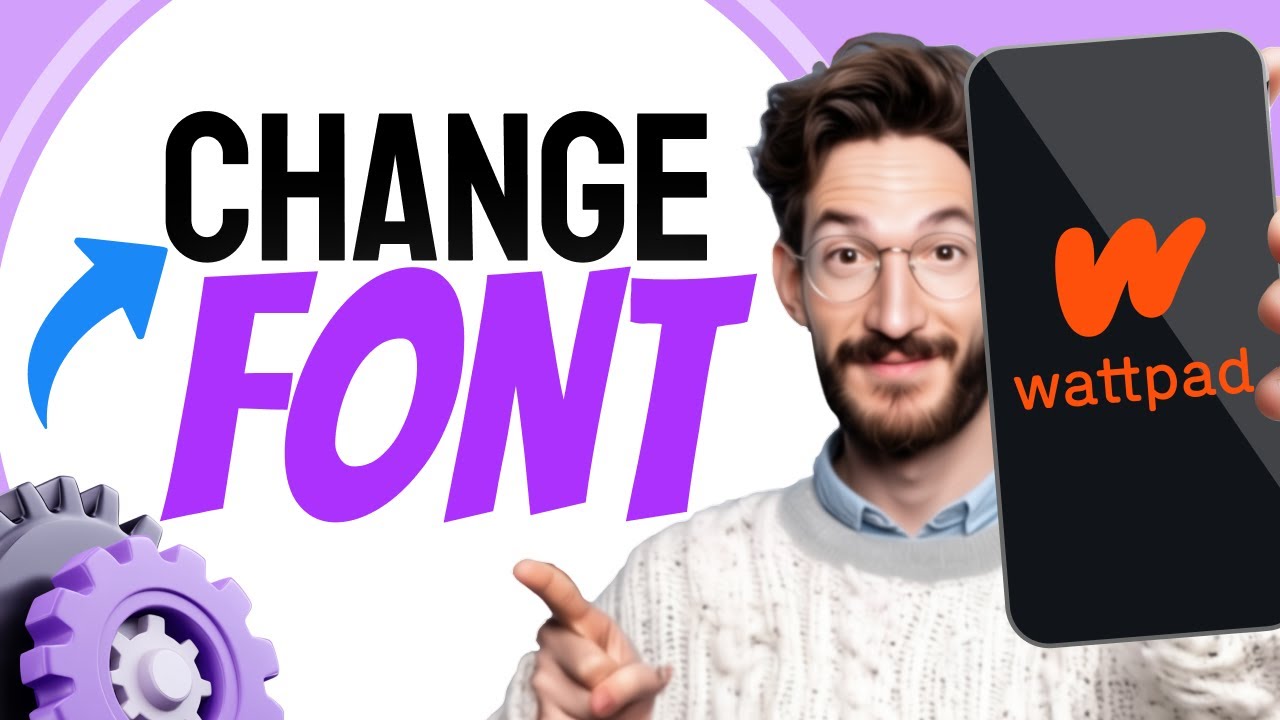 How to Change Font on Wattpad (Step by Step) 2025 - YouTube