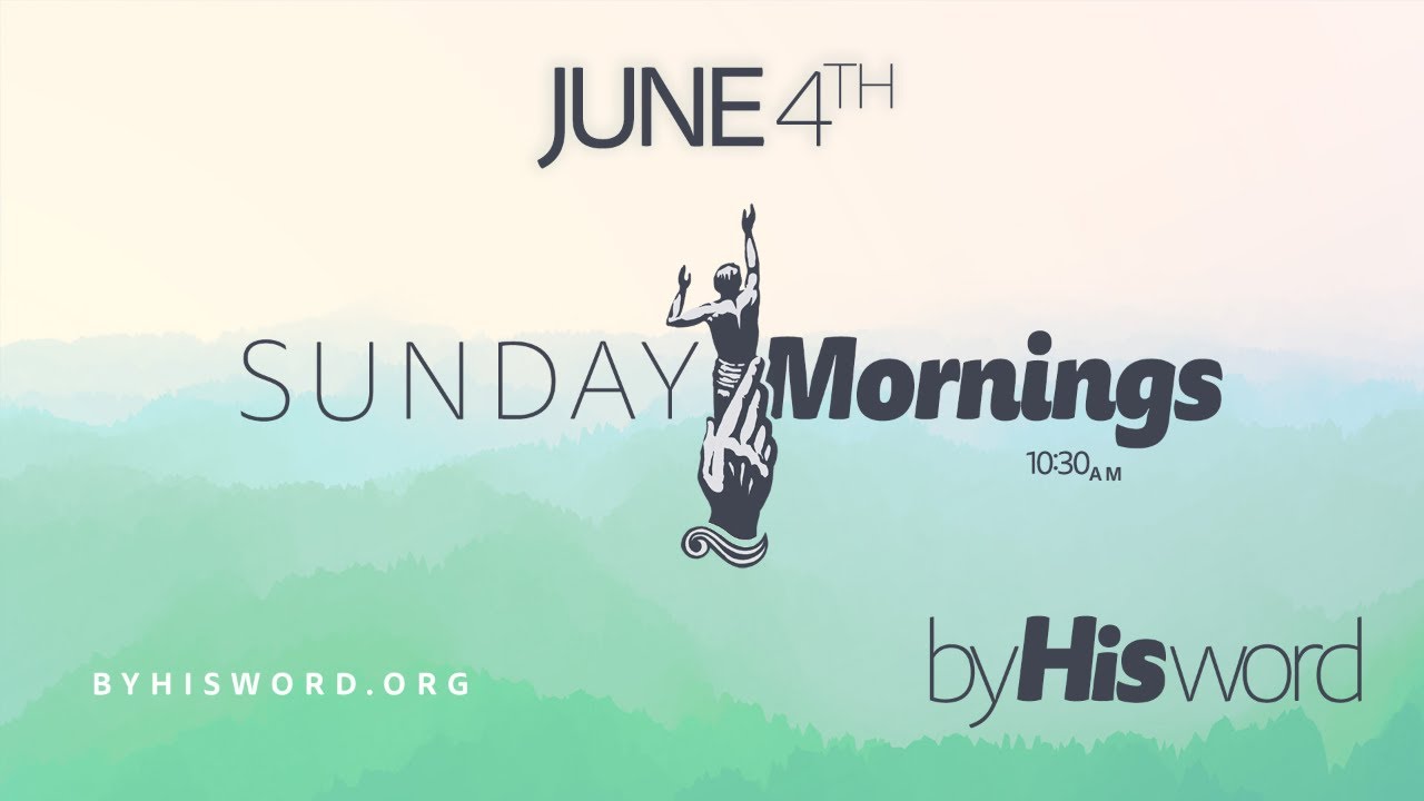 June 4th | Sunday Morning - YouTube