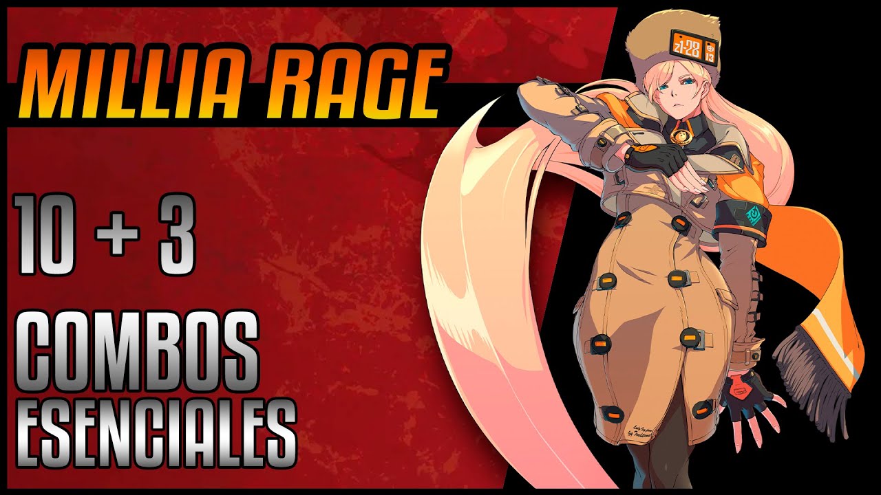 [Guilty Gear Strive] 10 Combos Esenciales! - MILLIA RAGE - YouTube