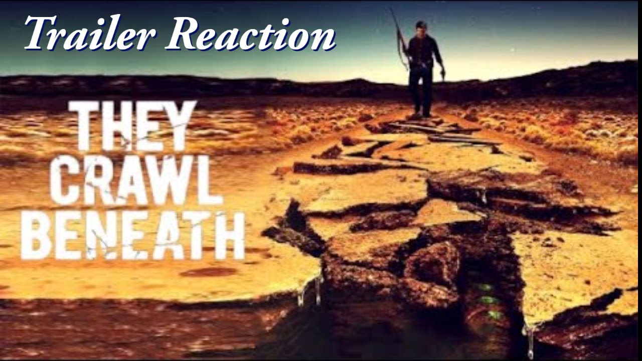 They Crawl Beneath Horror Movie Trailer Reaction - YouTube