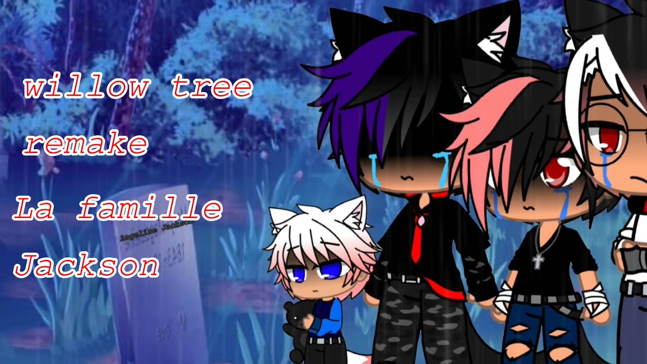 willow tree remake GCMV Dark Jackson - YouTube