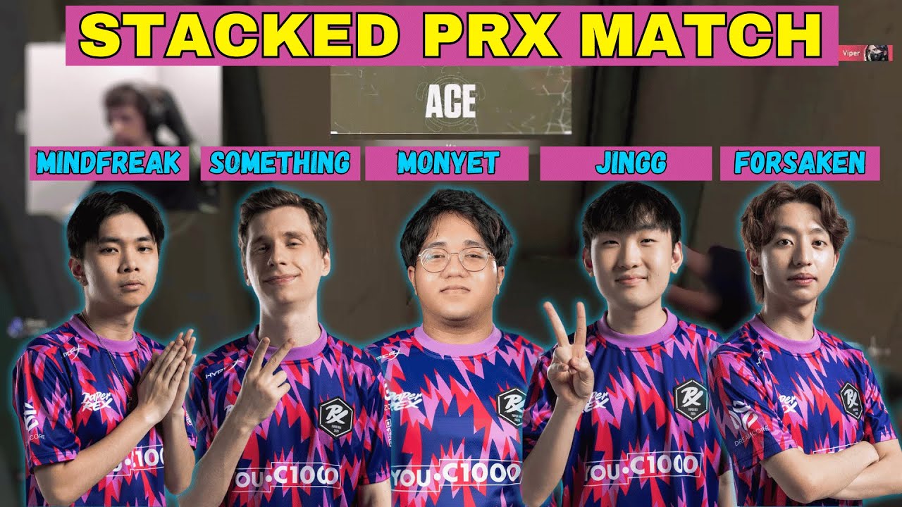 5 PRX Players F0rsaken Jingg Something Mindfreak Monyet in Ranked ...