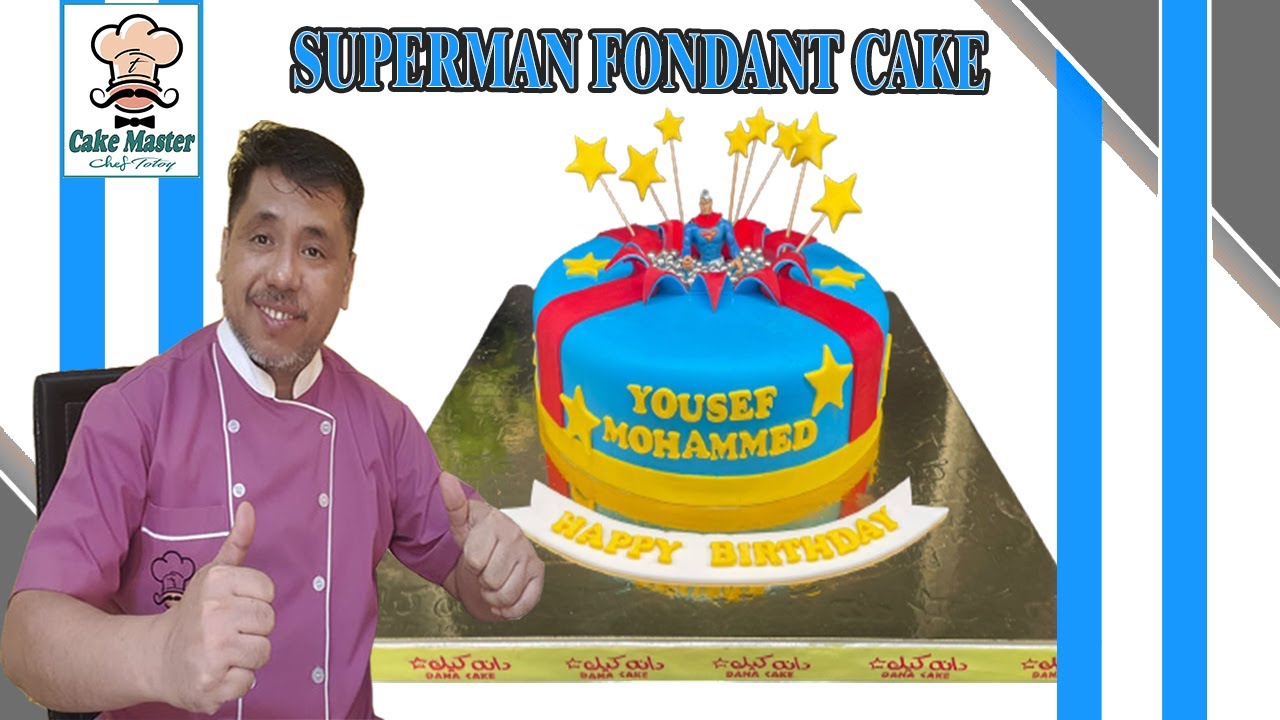 Superman Fondant Cake / by: Cake Master Chef Totoy - YouTube
