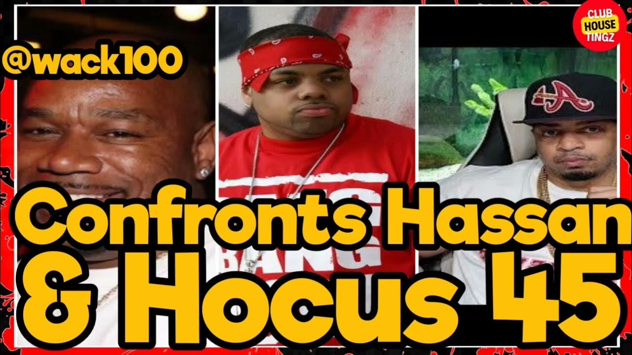 WACK 💯 GOES OFF ON HOCUS 45 AND HASSAN CAMPBELL - YouTube
