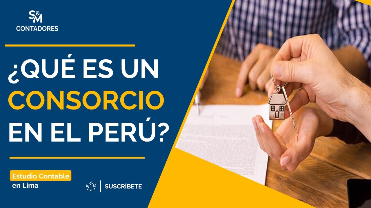 ¿Qué es un consorcio en el Perú? - YouTube