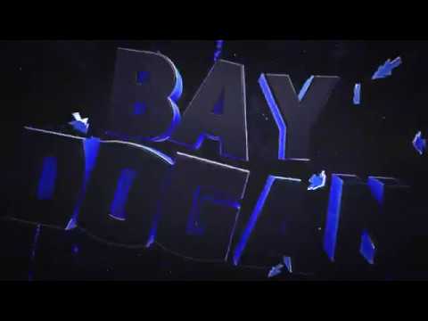 INTRO FOR Bay Doğan