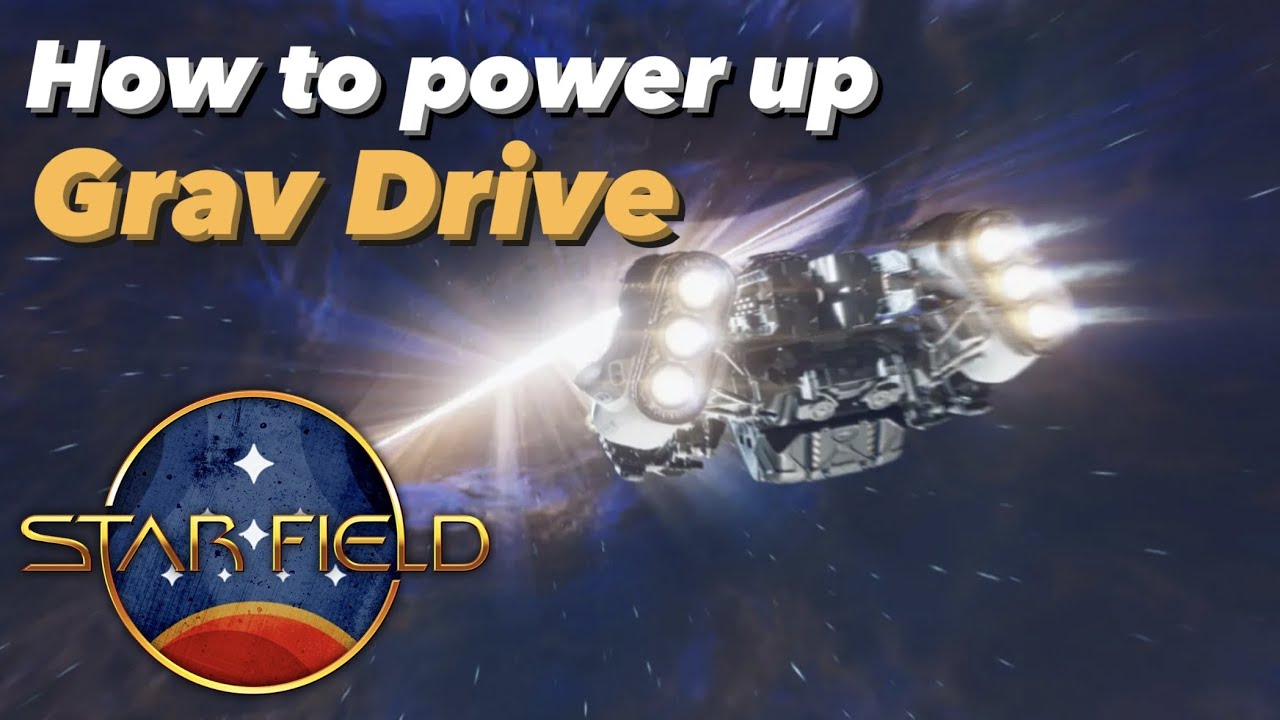 How to power up Grav Drive in Starfield - YouTube