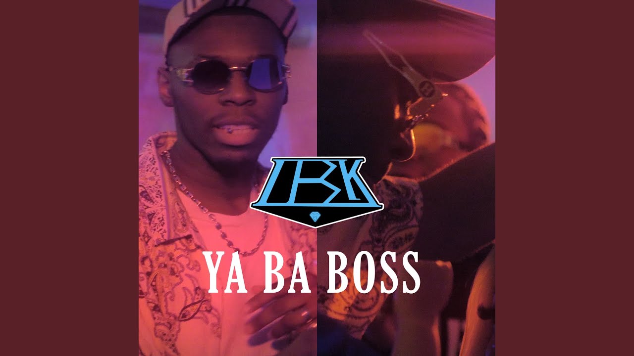 Ya Ba Boss - YouTube